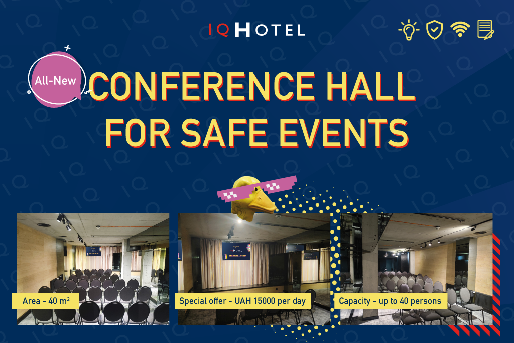 Safe events at IQ Hotel - Сучасний готель IQ Hotel